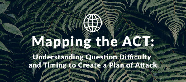 Mapping the ACT: Difficulty Meets Strategy